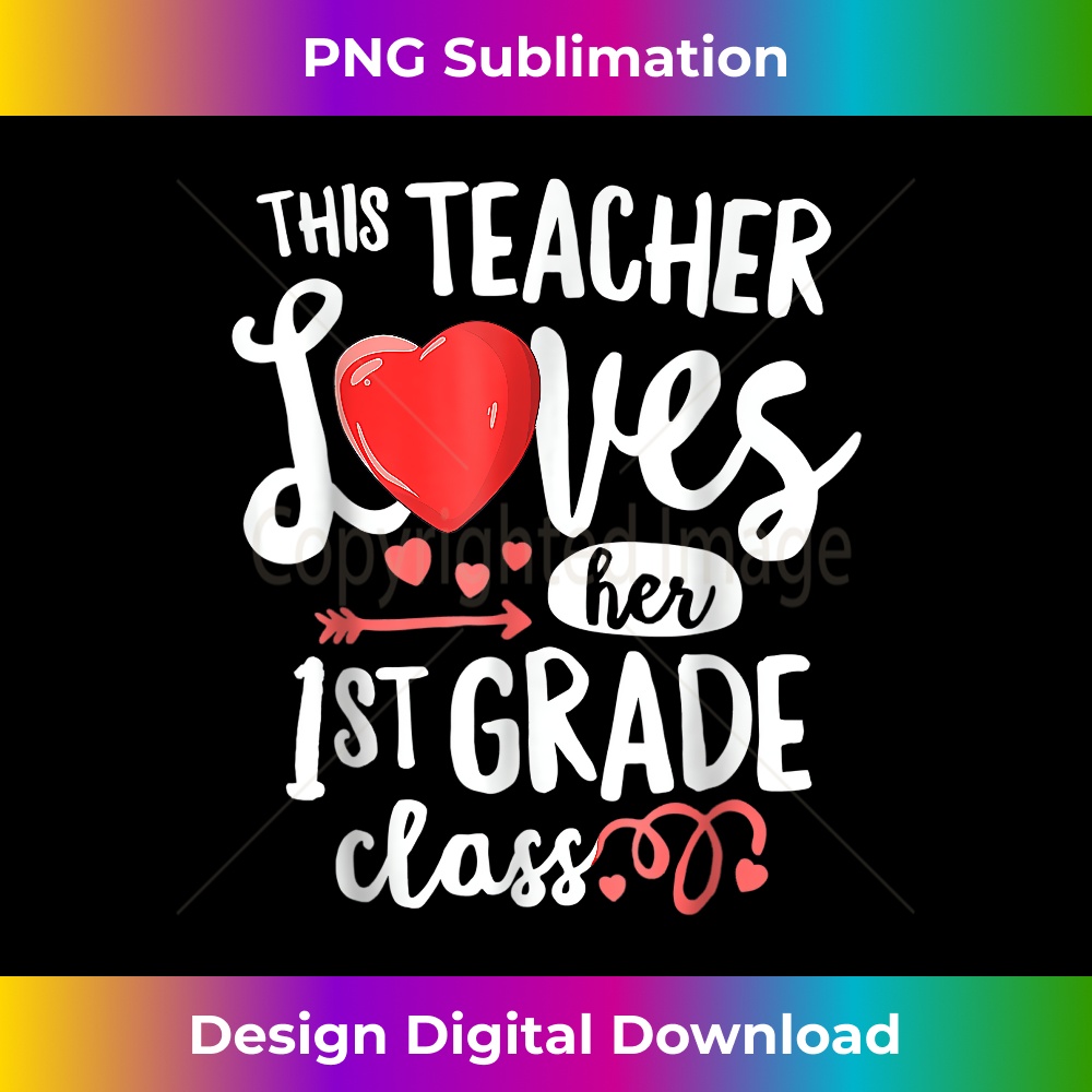 This Teacher Loves 1st Grade Class Valentines Day Womens - E - Inspire ...