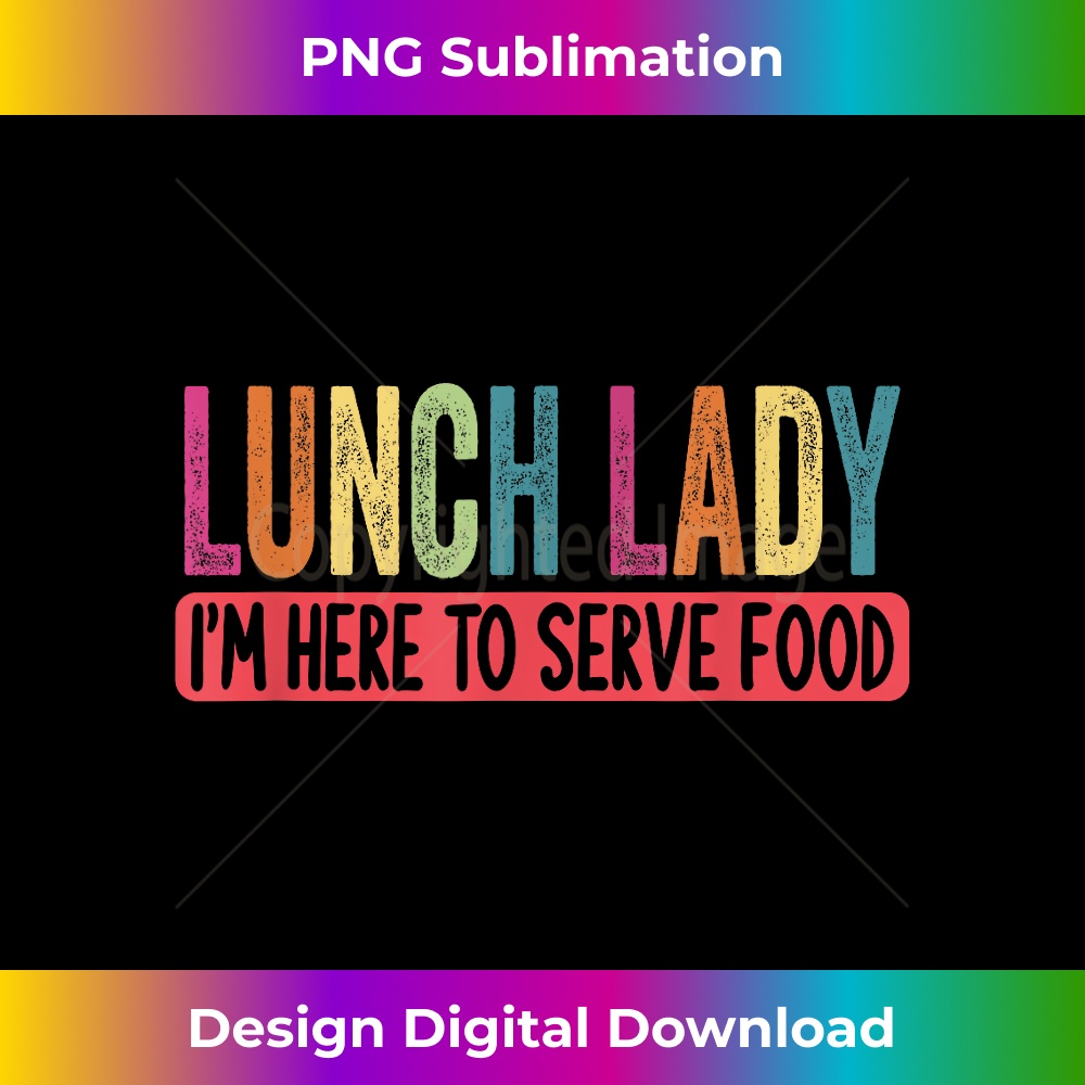 Lunch lady cafeteria workers I'm here to serve food funny - | Inspire ...