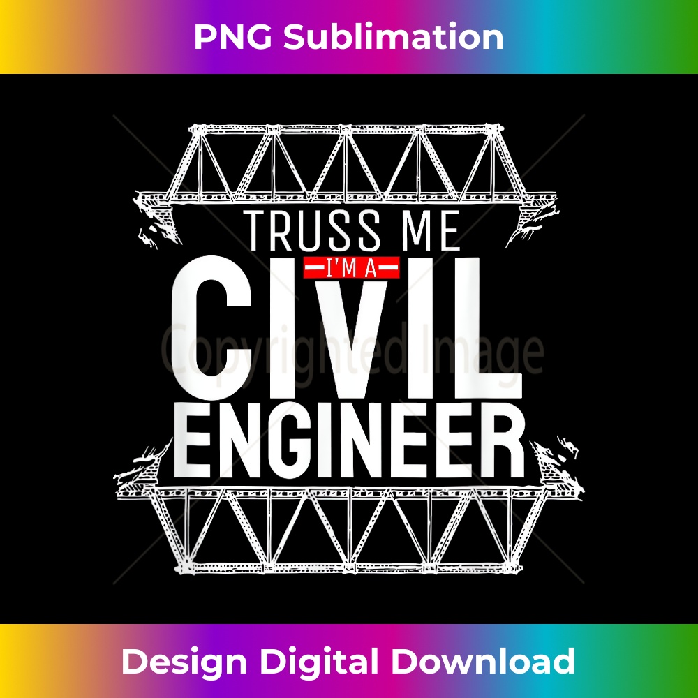 Truss Me I'm A Civil Engineer Pun Engineering Engineer Shirt | Inspire ...