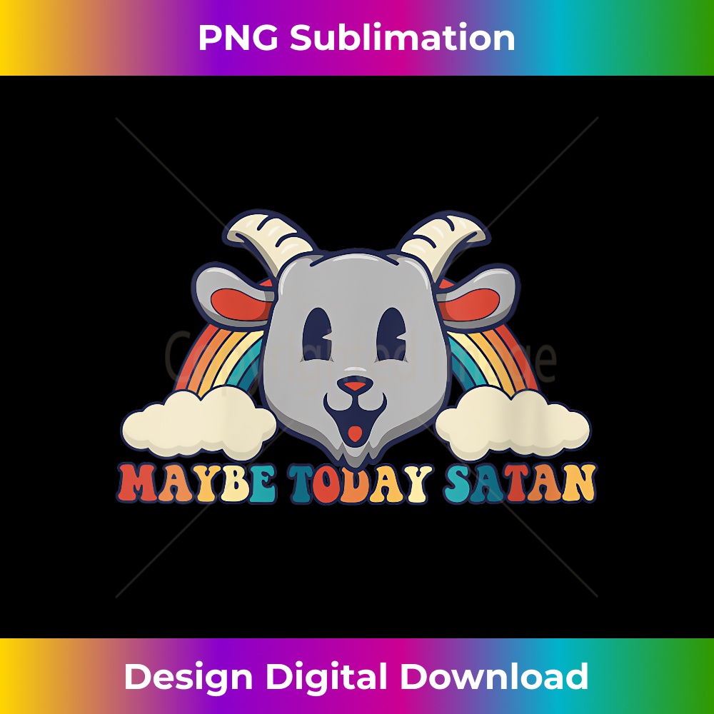 Womens Maybe Today Satan Retro Toon Cute Kawaii Goat Head R | Inspire ...