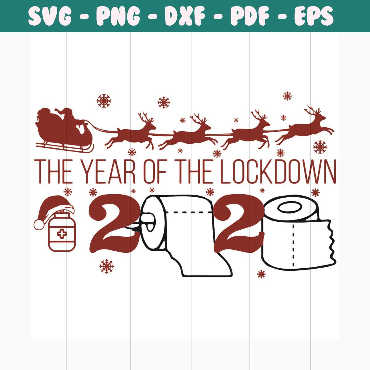 The Year Of The Lockdown 2020 Svg, Christmas Svg, Lockdown 2 | Inspire ...