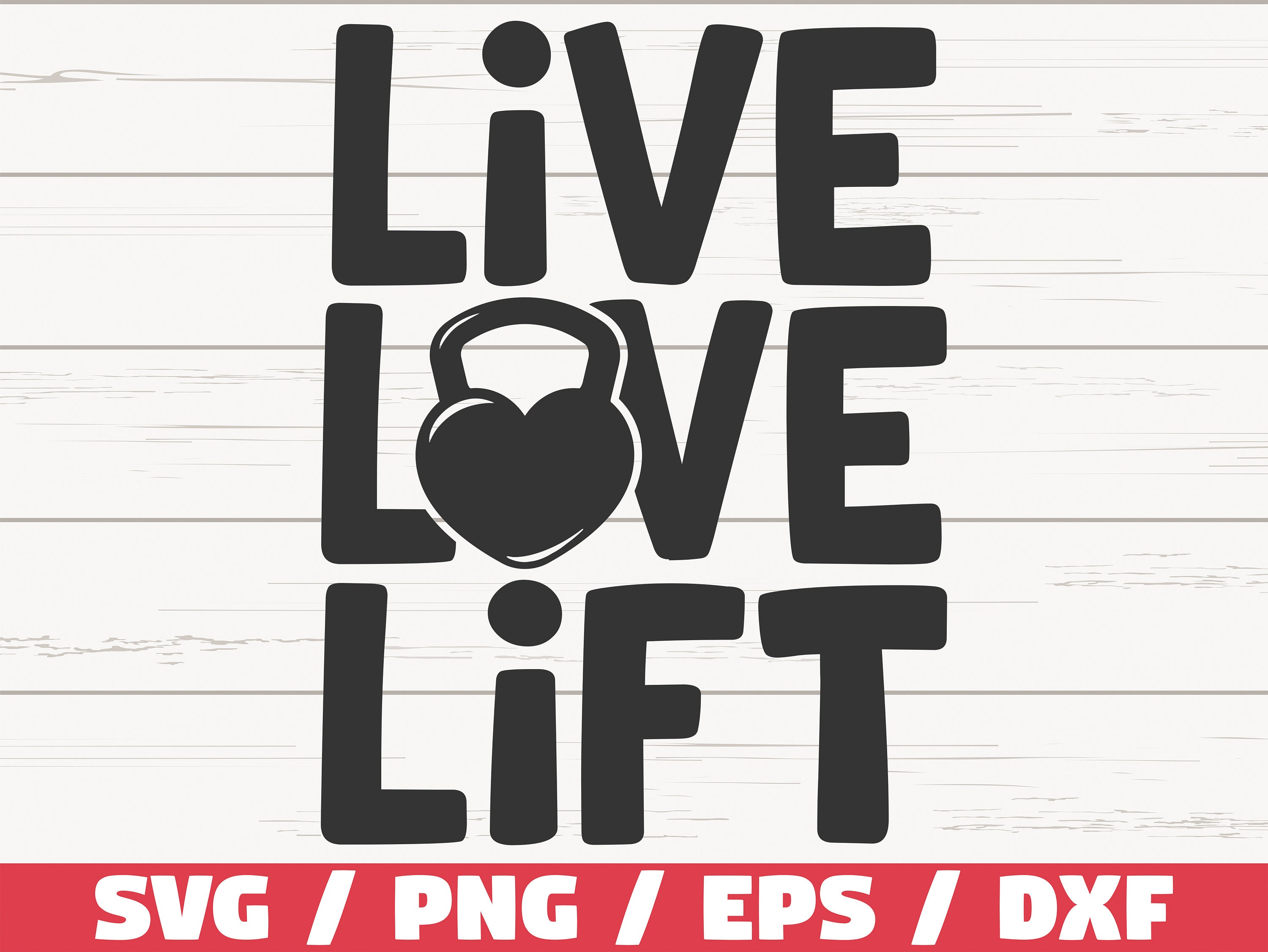 Live Love Lift SVG, Cut File, Cricut, Commercial use | Inspire Uplift