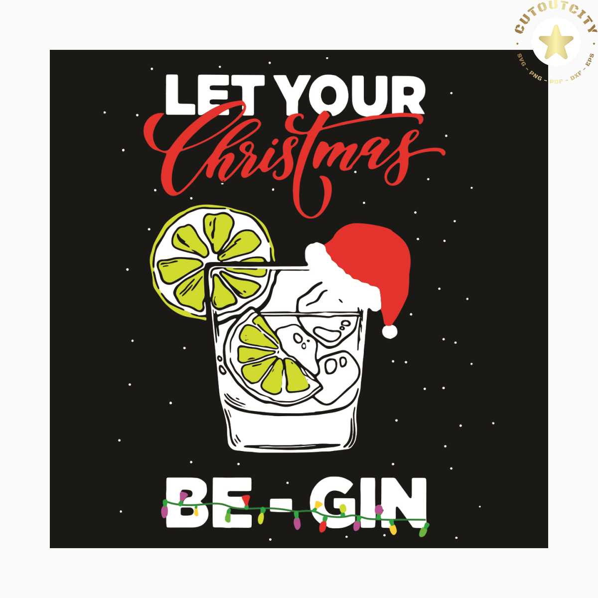 Let Your Christmas Begin Svg, Christmas Svg, Let Your Christ - Inspire ...