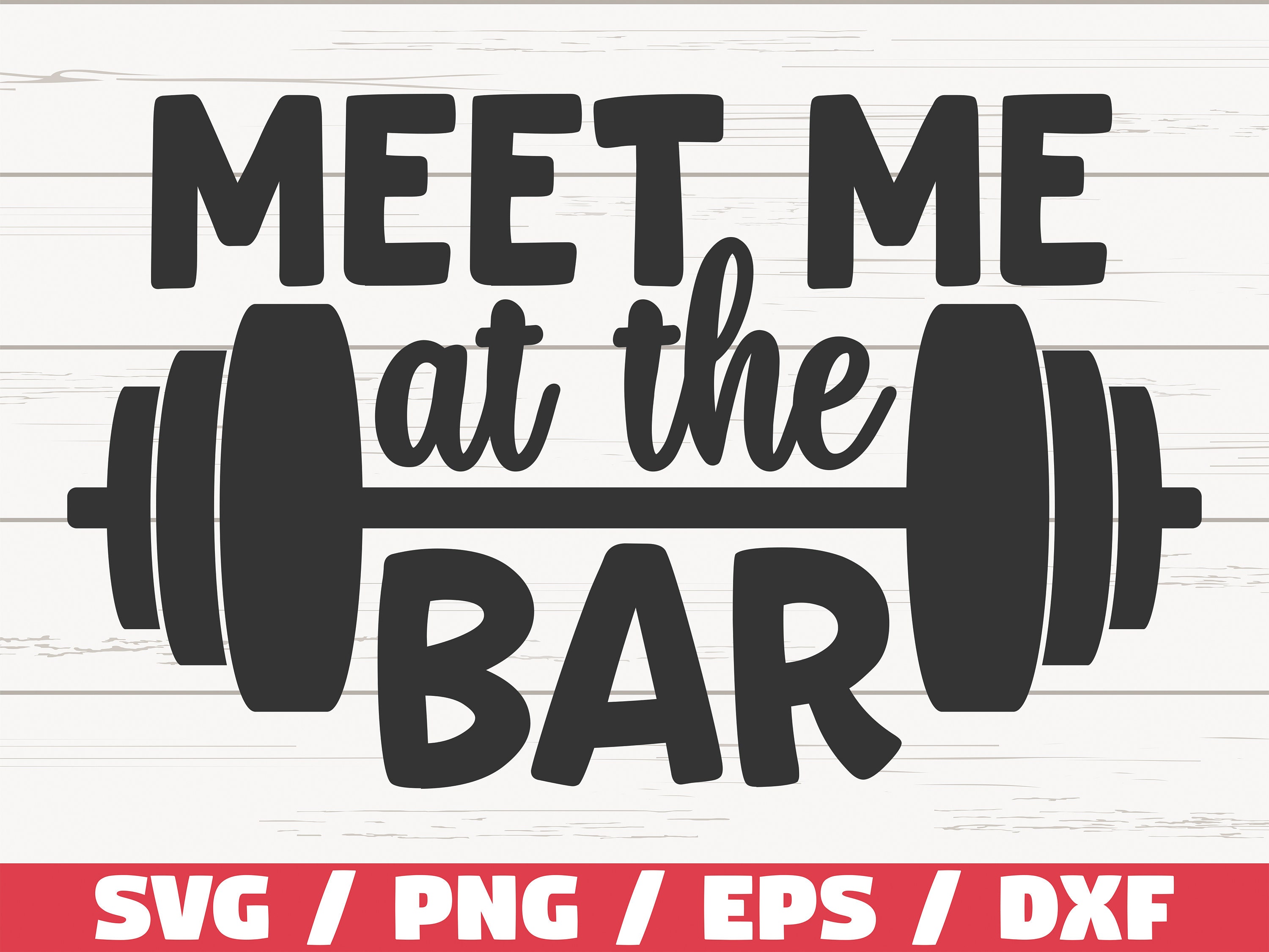 Meet Me At The Bar SVG, Cut File, Cricut, Commercial use | Inspire Uplift