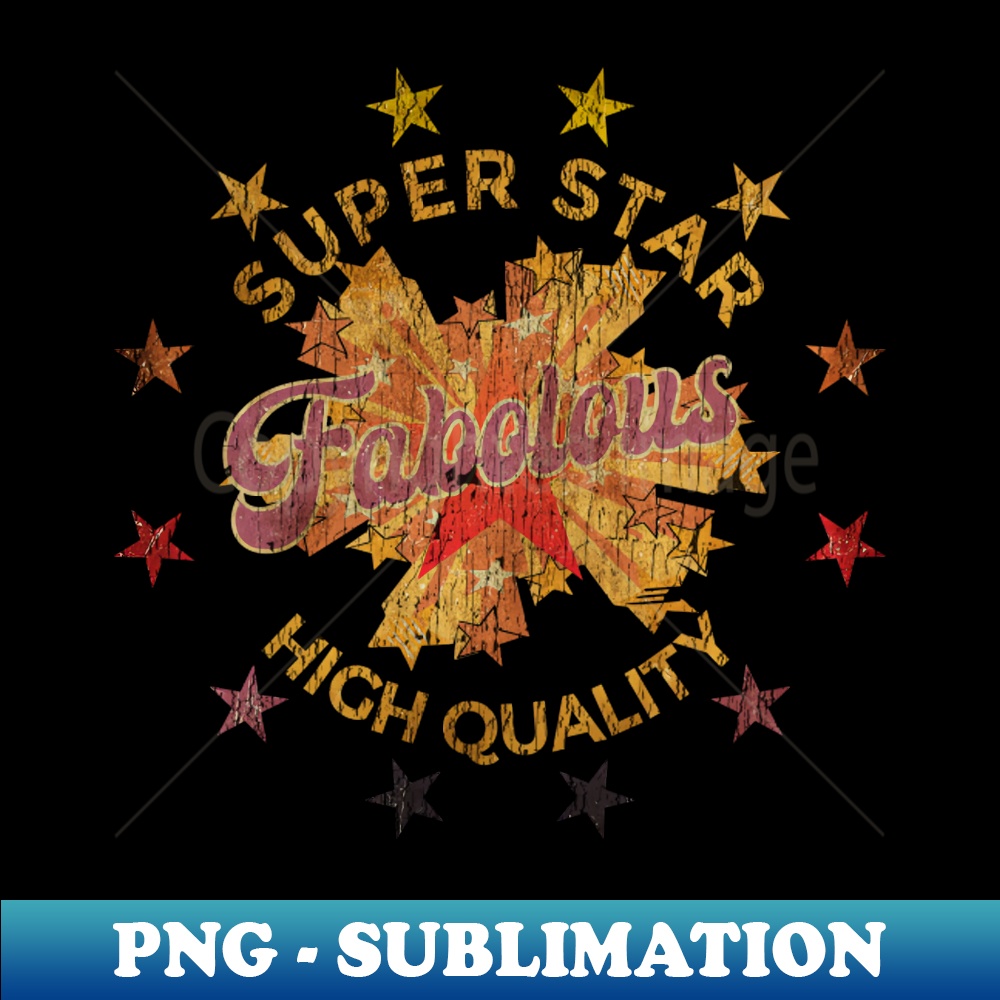 SUPER STAR - Fabolous - PNG Transparent Sublimation File - P | Inspire ...