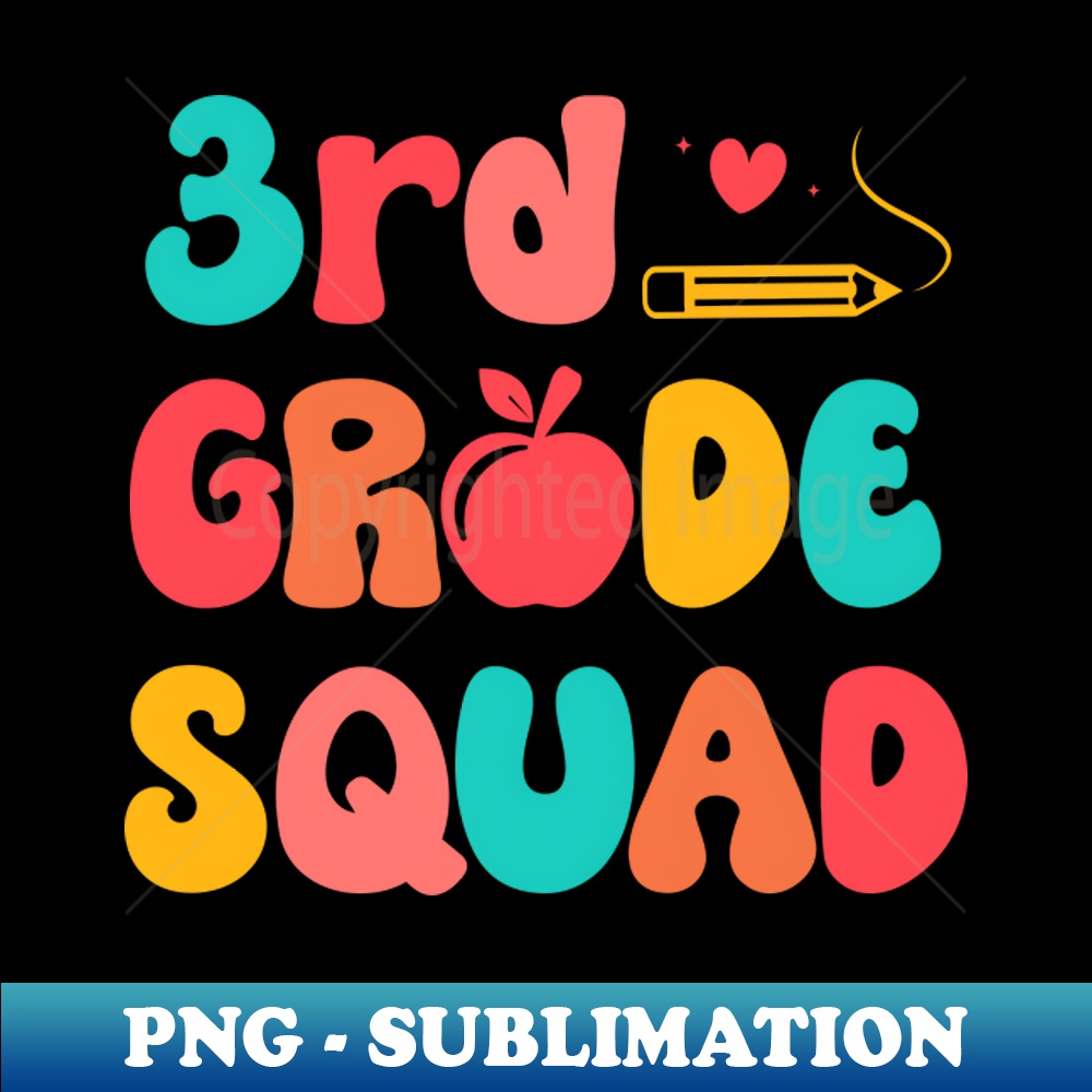 3rd Grade Squad Third Grader Teacher Back To School - High-R - Inspire ...
