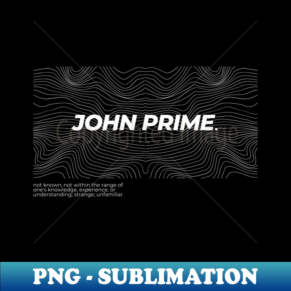 john prime - PNG Sublimation Digital Download - Perfect for | Inspire ...