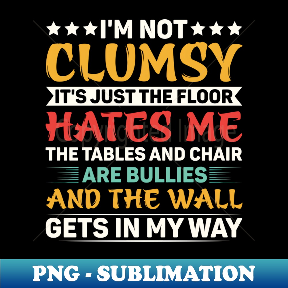 Im not clumsy Its just the floor hates me the tables and cha | Inspire ...