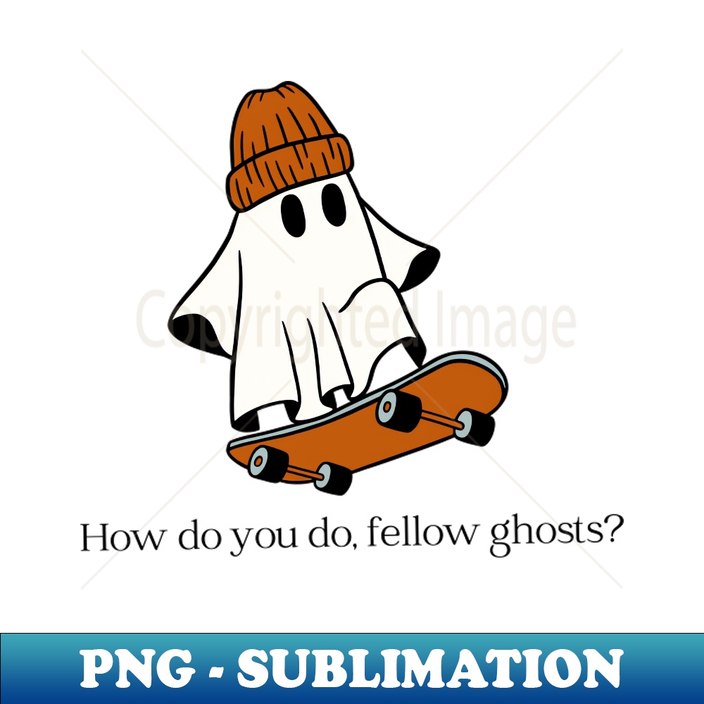 How do you do fellow ghosts - High-Resolution PNG Sublimatio | Inspire ...
