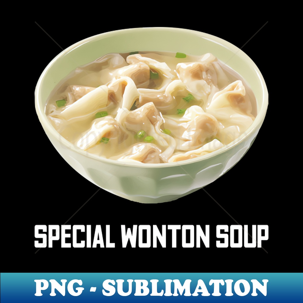 Special Wonton soup - - 5 - High-Resolution PNG Sublimation | Inspire ...
