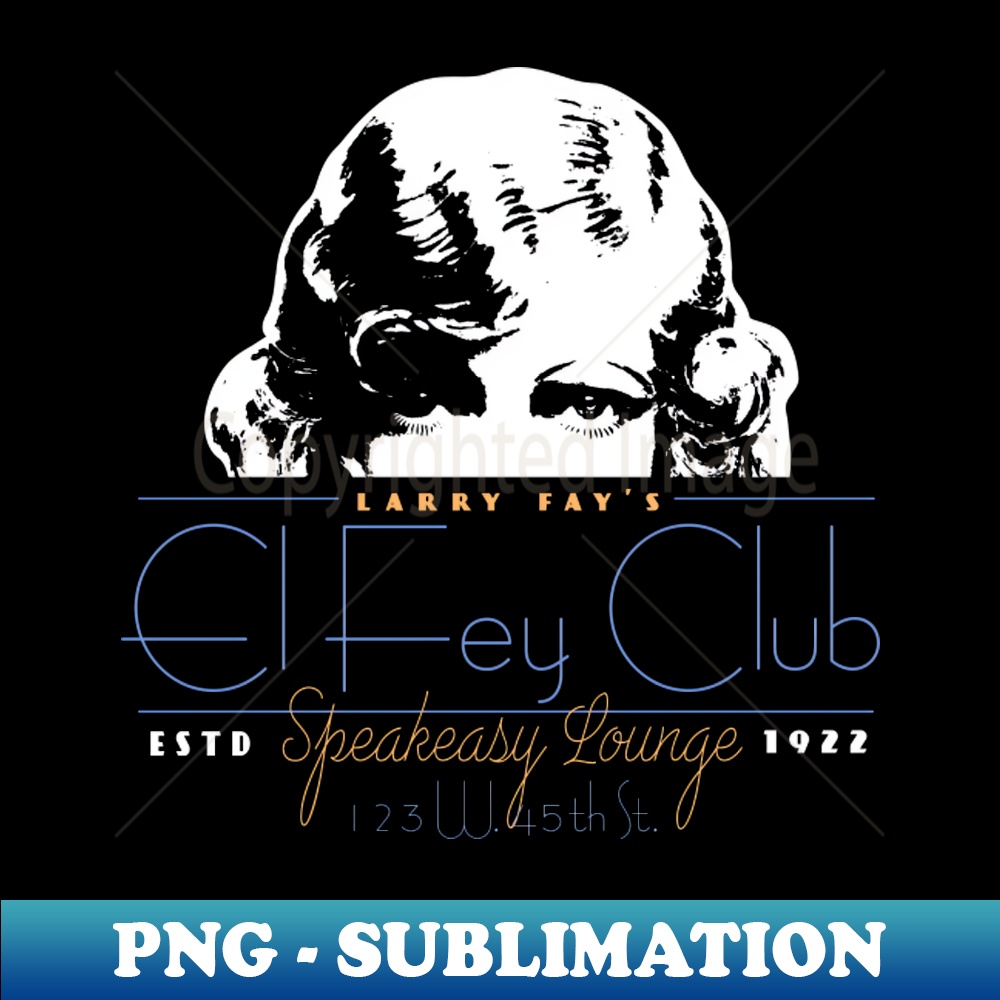 El Fay Club - Special Edition Sublimation PNG File - Revolut - Inspire ...