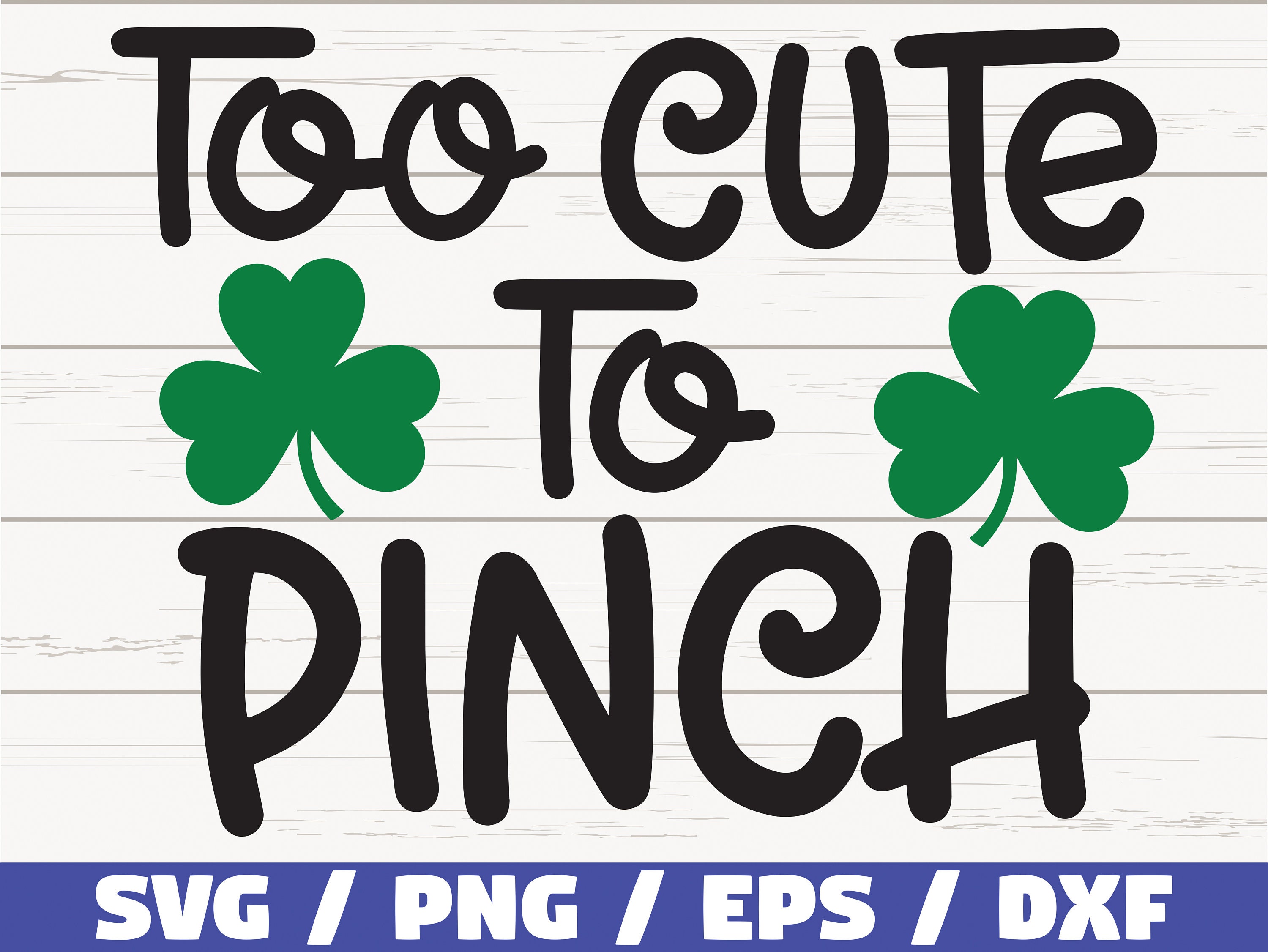 Too Cute To Pinch SVG, St Patricks Day SVG, Pinch SVG, Irish | Inspire ...