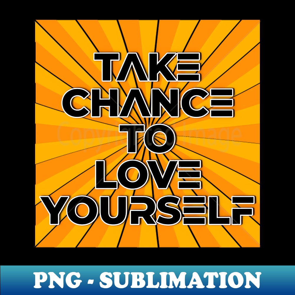Take Chance to love yourself - Old school retro 80s back to | Inspire ...