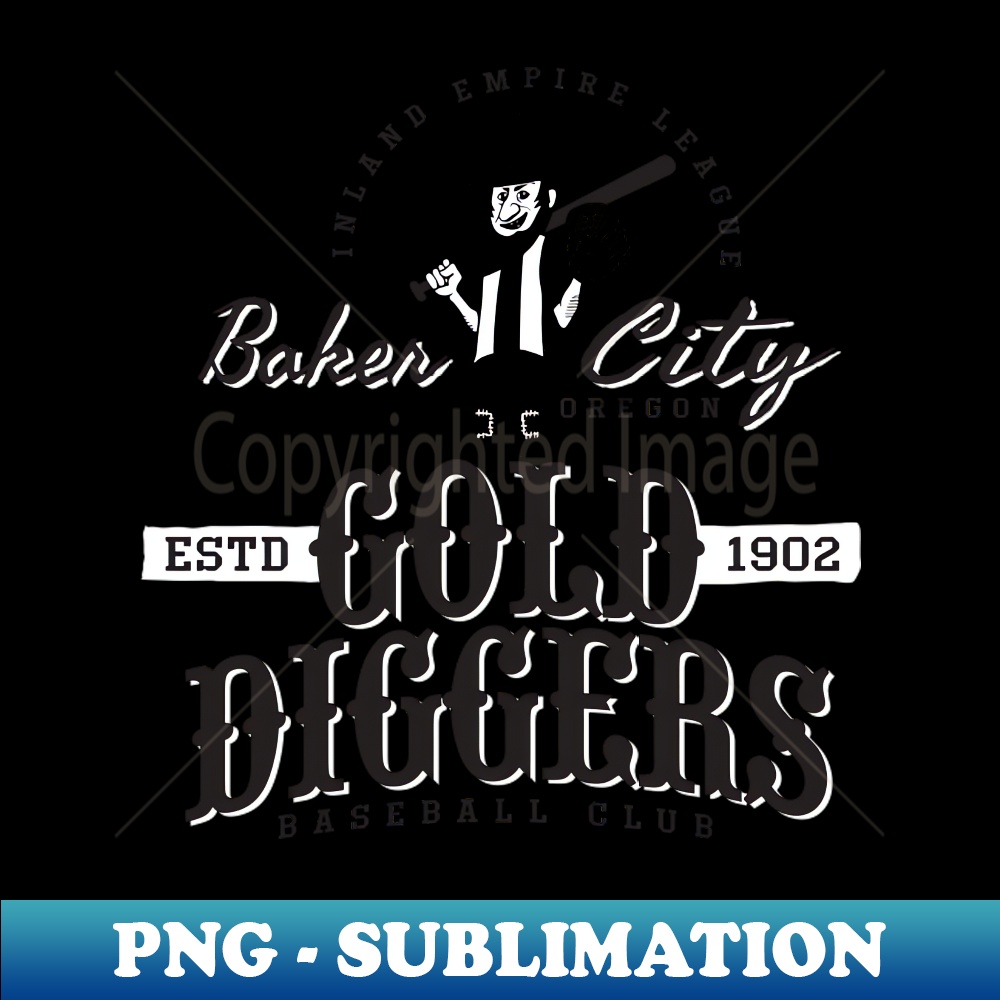 Baker City Gold Diggers - Creative Sublimation PNG Download | Inspire ...