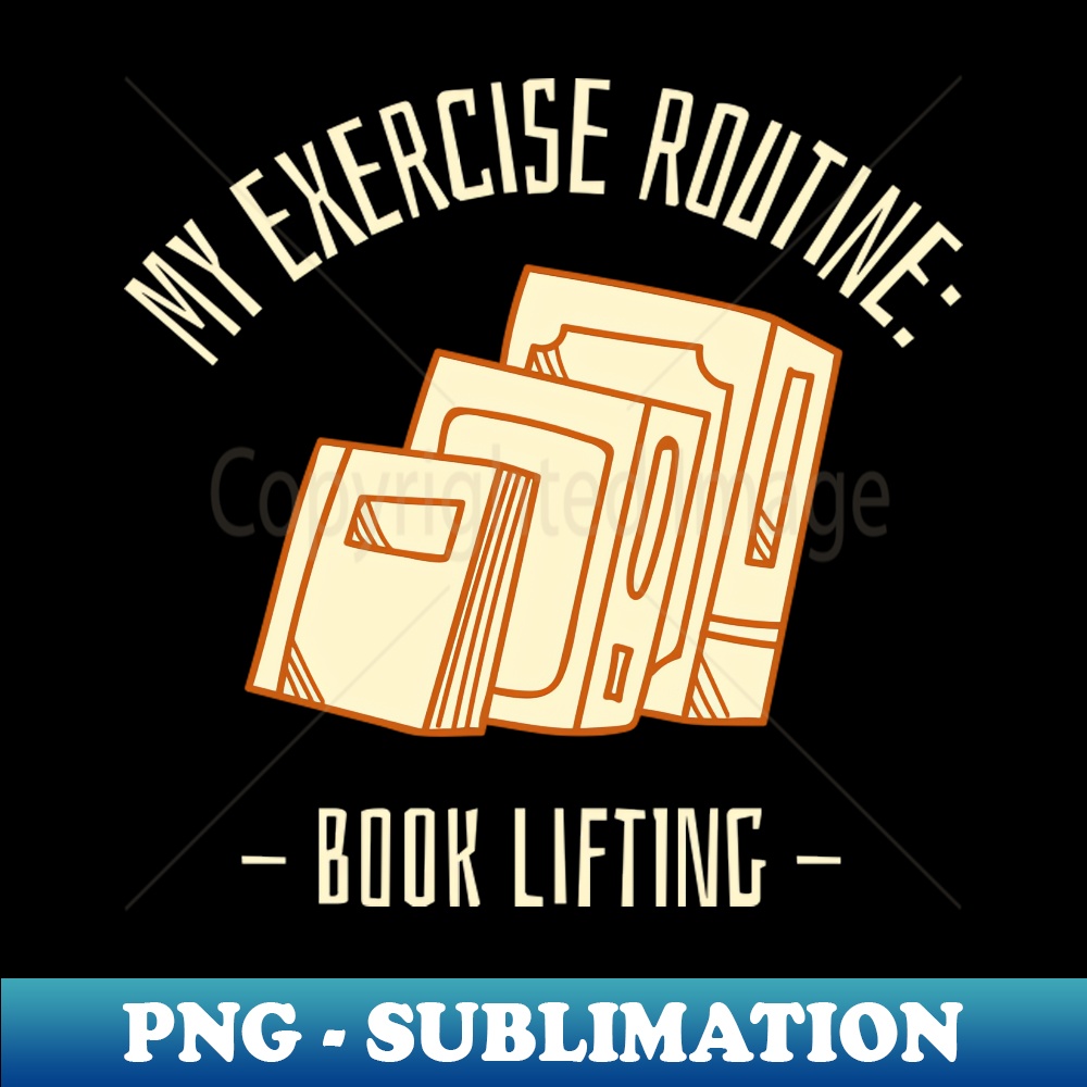 my exercise routine - book lifting - High-Quality PNG Sublim | Inspire ...