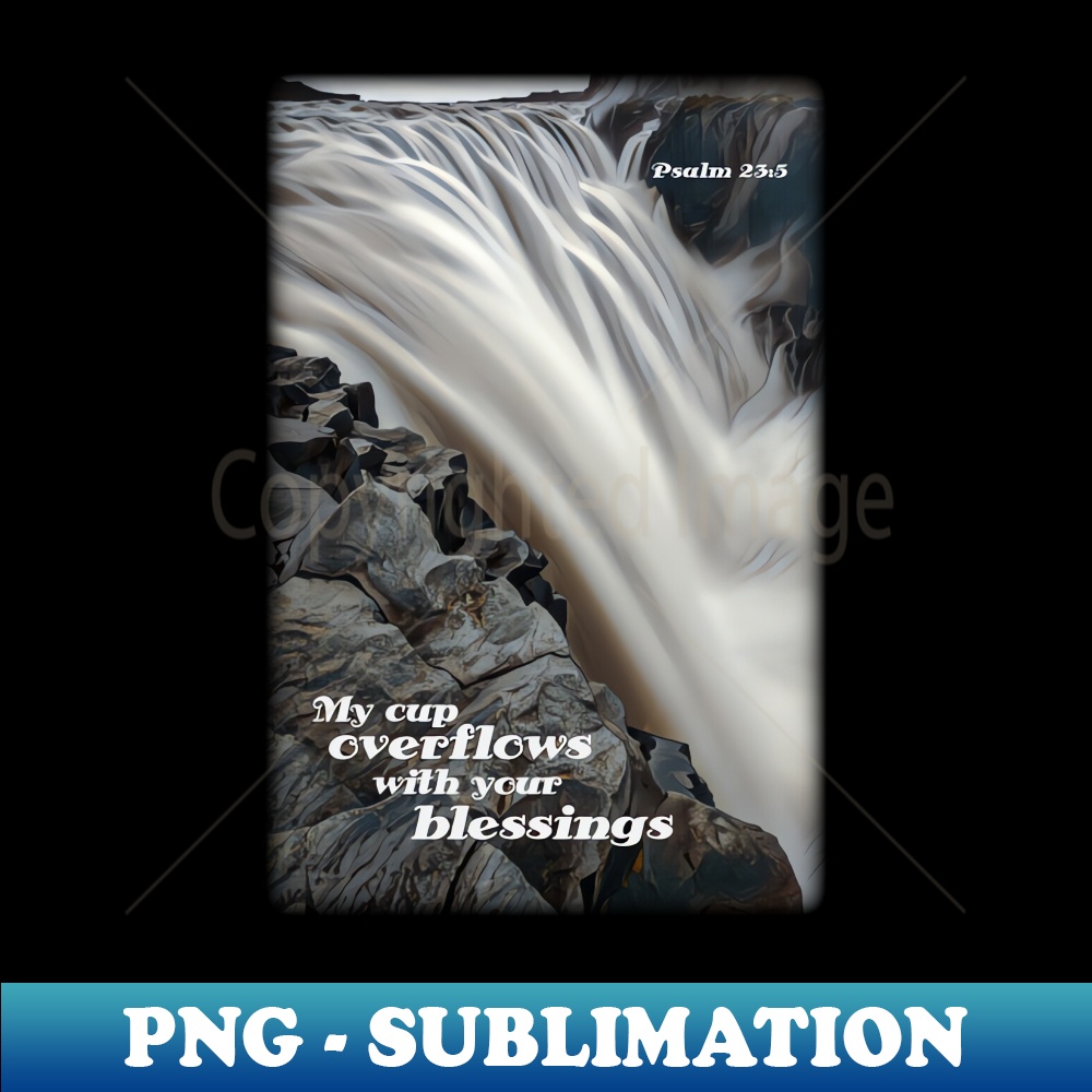 My Cup Overflows With Blessings Svg | Inspire Uplift