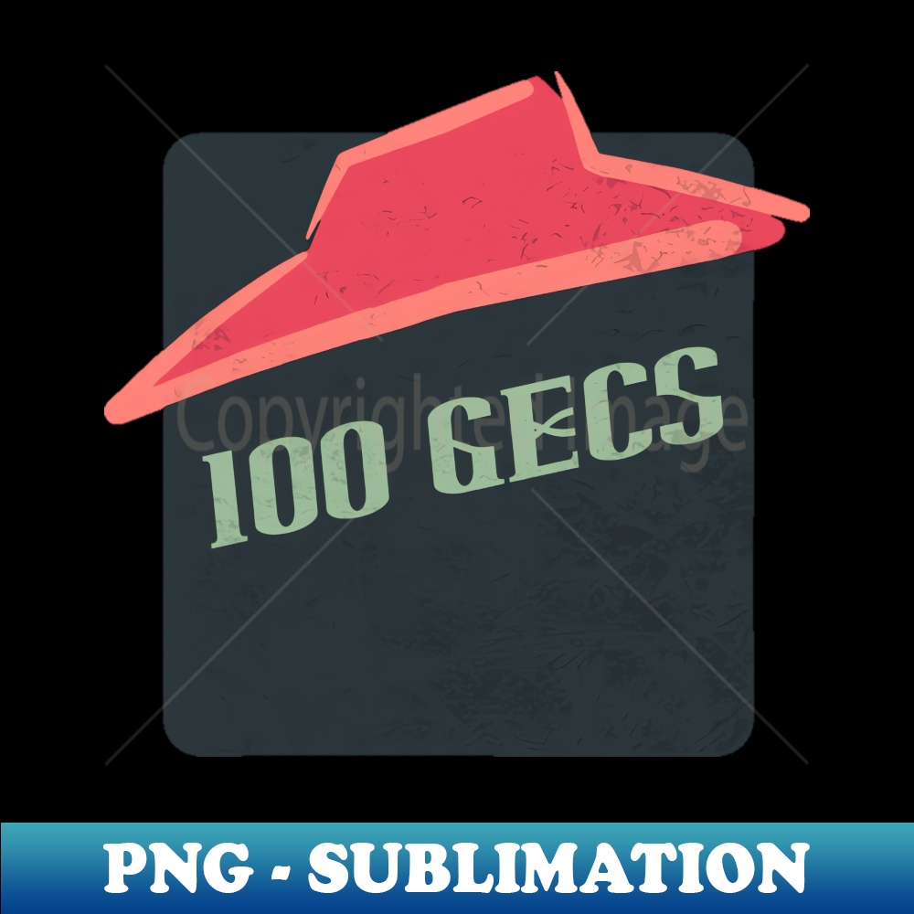 100 gecs - PNG Transparent Sublimation Design - Boost Your S | Inspire ...