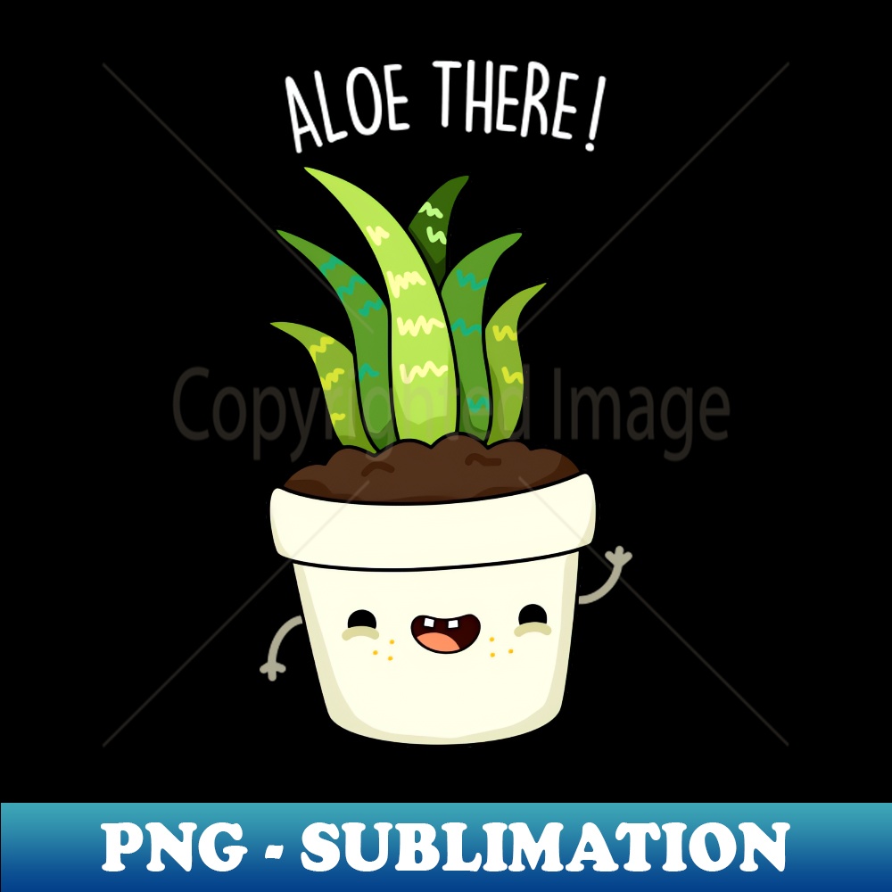 Aloe There Cute Funny Aloe Vera Pun - PNG Transparent Digita | Inspire ...