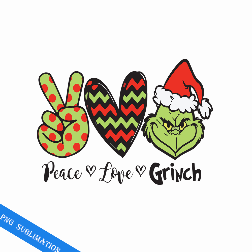 Peace love grinch grinch chirtsmas png - Inspire Uplift