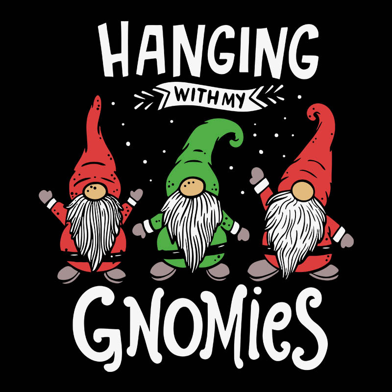 Hanging With My Gnomies Svg, Gnomes Christmas Squad, Gnomes - Inspire ...