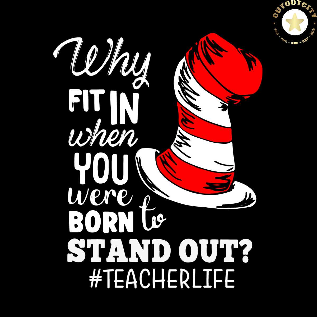 Teacher Life Svg, Dr Seuss Svg, Cat In The Hat Svg, The Hat - Inspire ...