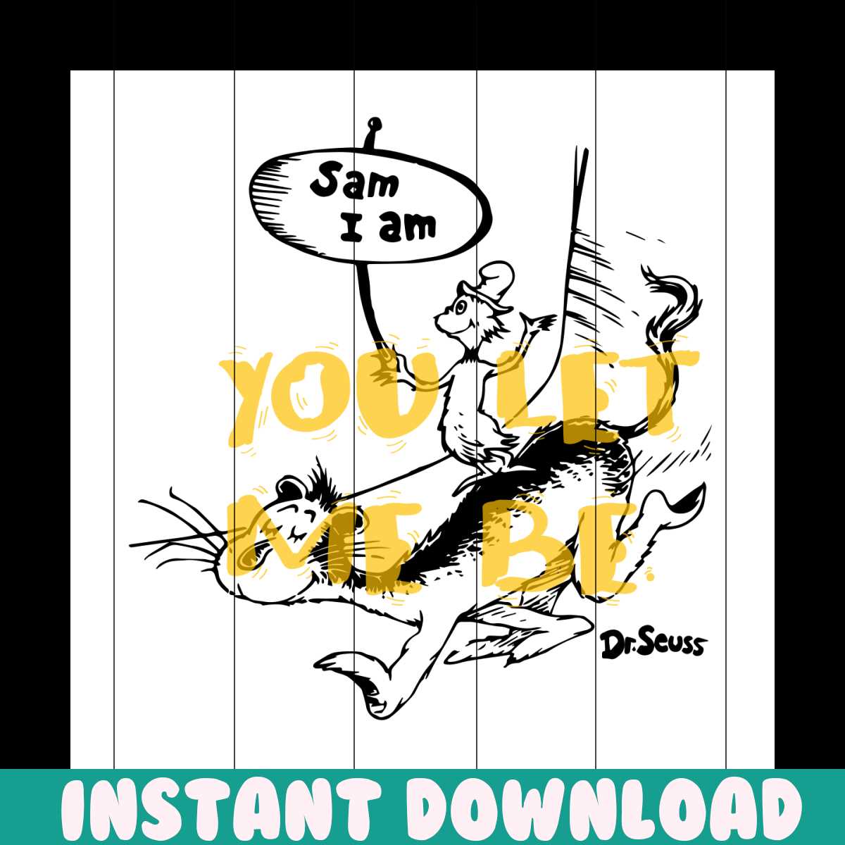 Sam I Am Svg, Dr Seuss Svg, Sam Svg, I Am Sam Svg, Cat In Th | Inspire ...