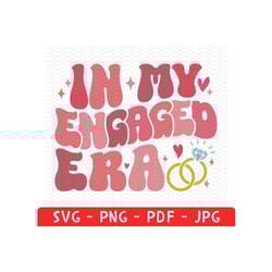 Personalized In My Engaged Era Svg Png, Bride Png,Getting Ma | Inspire ...