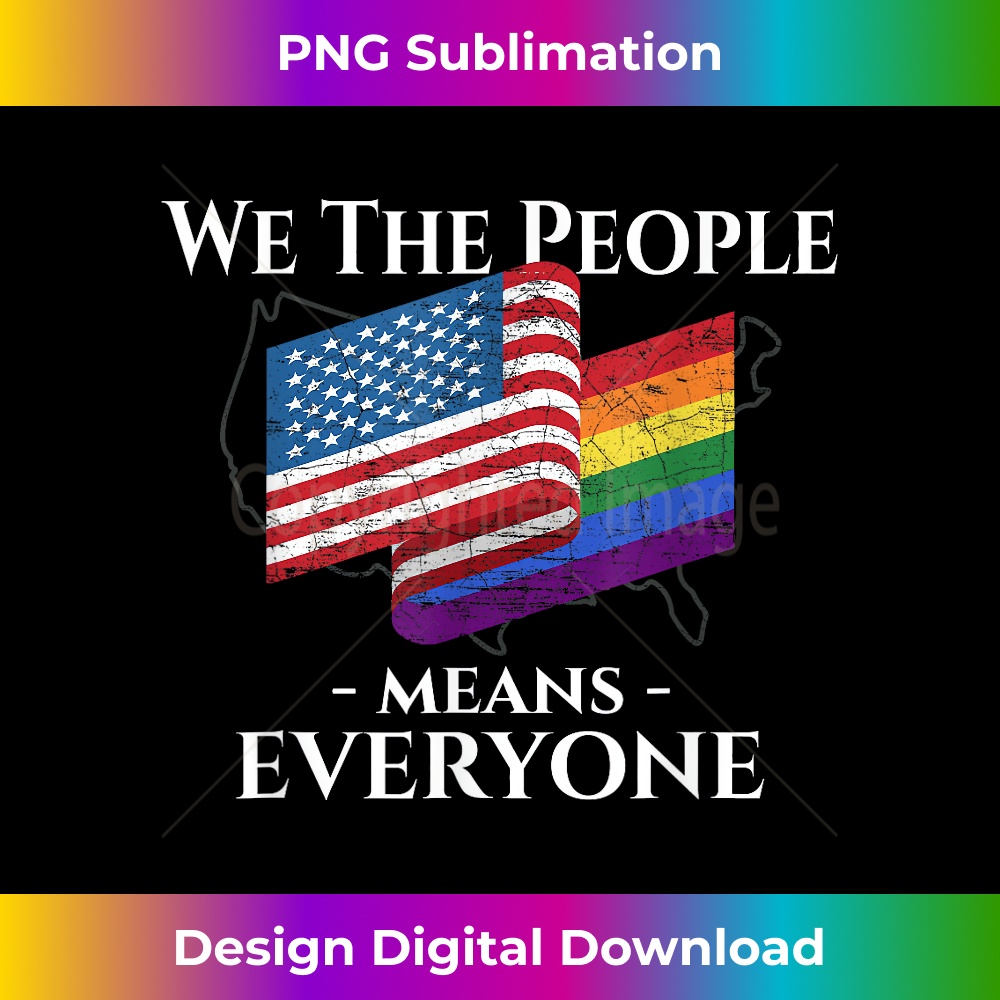 We The People Means Everyone LGBTQ LGBT Gay Pride Support - | Inspire ...
