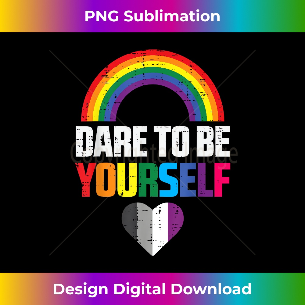 Dare To Be Yourself Asexual Ace Pride Flag LGBTQ Men Wome - - Inspire ...
