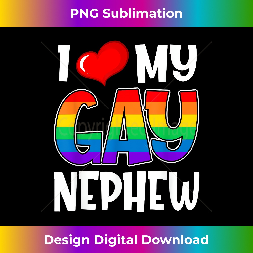 I Love My Gay Nephew LGBT Pride Month Family Support Gift - | Inspire ...