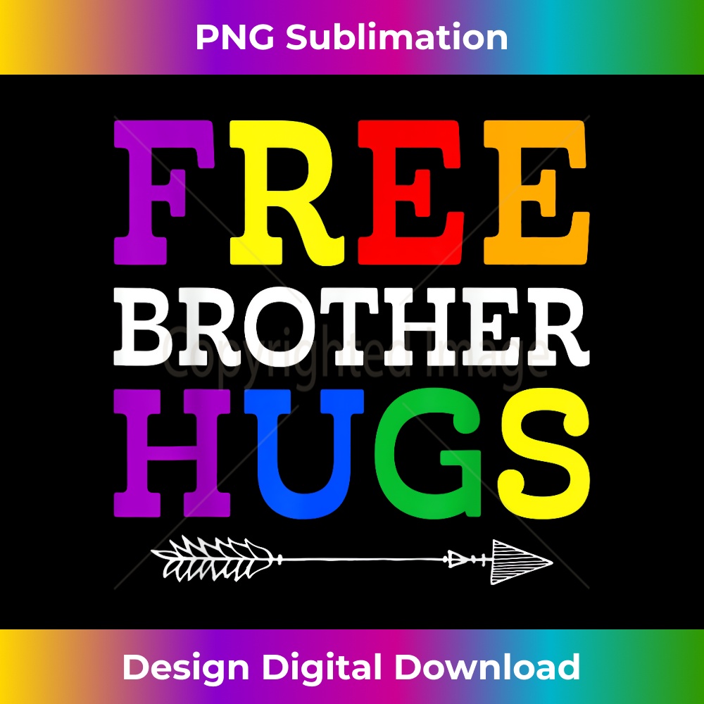 Proud brother LGBTQ Free brother Hugs Rainbow LGBT Pride - B | Inspire ...
