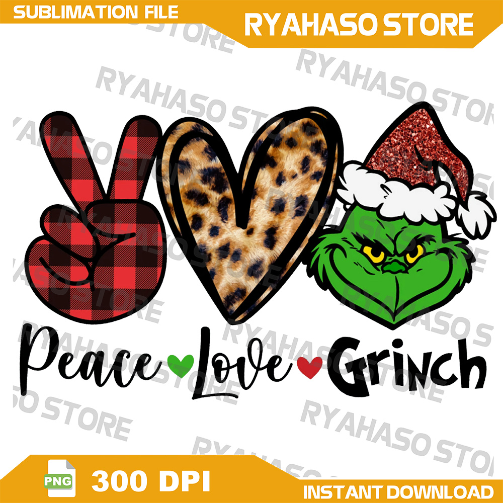 Peace love Grinch PNG, leopard png, Grinch png,christmas mov | Inspire ...