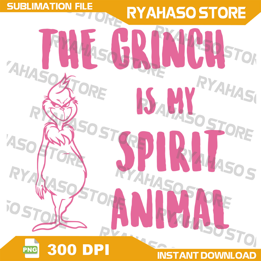 The Grinch Is My Spirit Animal PNG, grinch pink png, Christm | Inspire ...