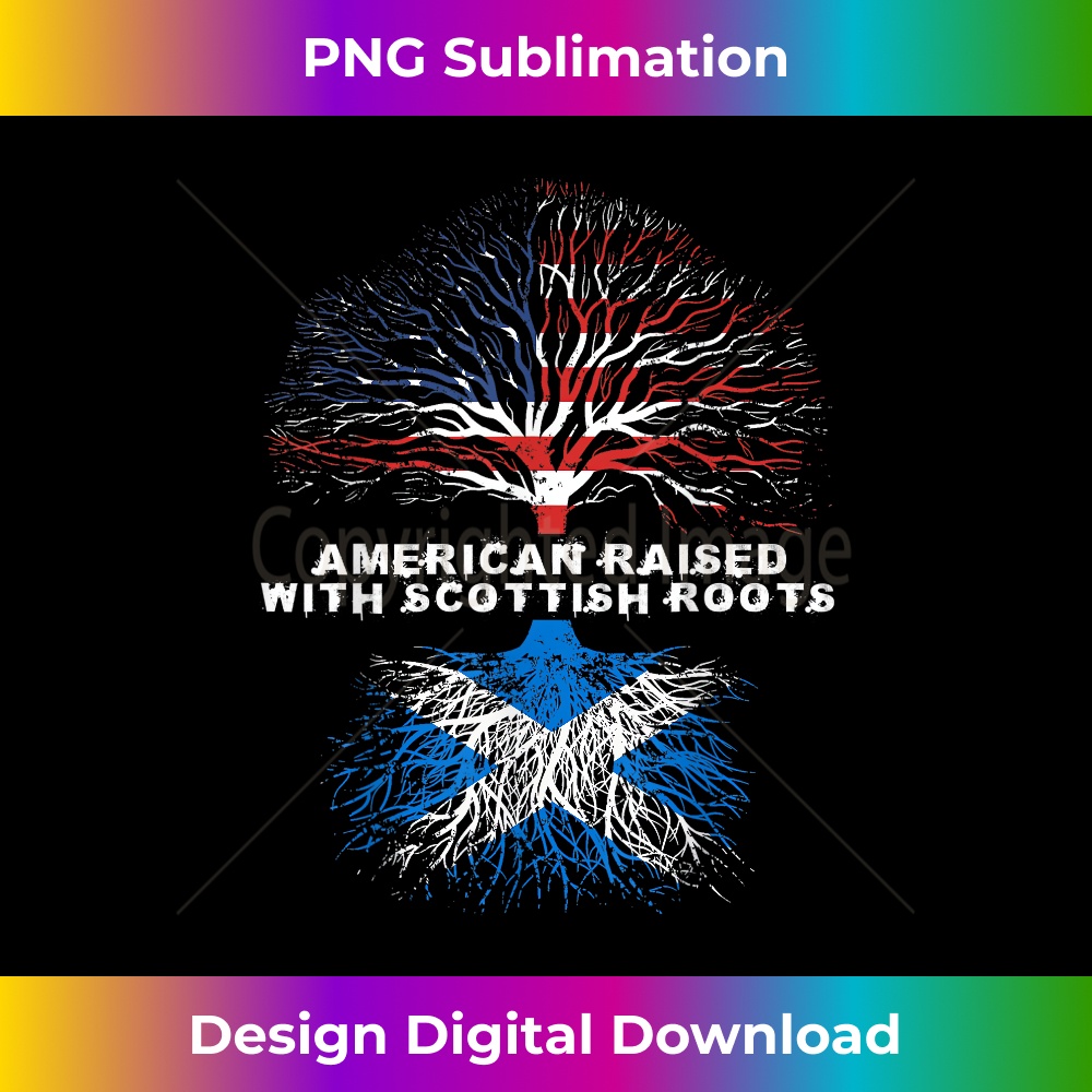 American Raised with Scottish Roots Scot - Luxe Sublimation - Inspire Uplift