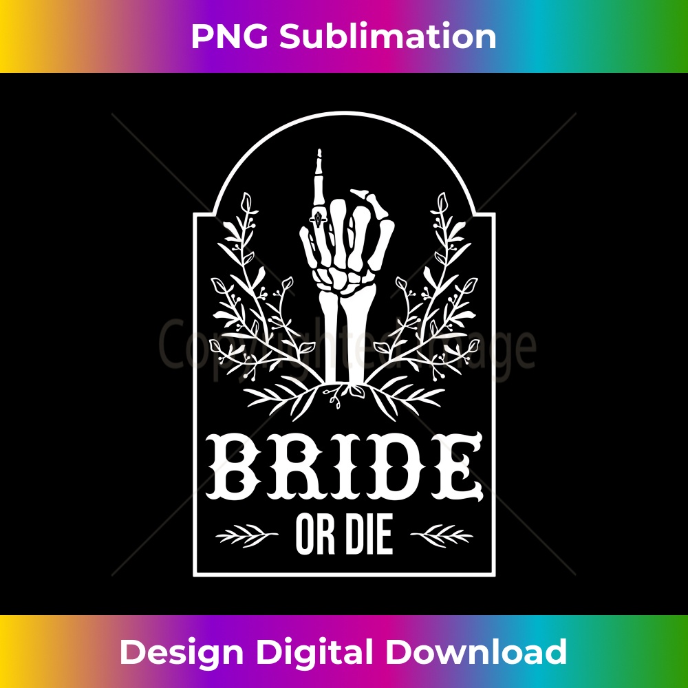 Bride Or Die Skeleton Hand Gothic Bachelorette Party Long Sl | Inspire ...