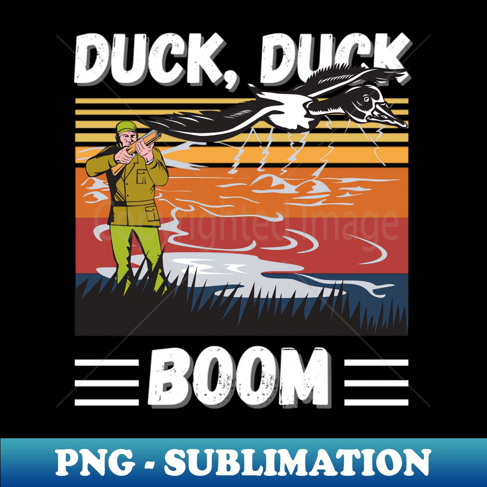 Duck Hunting Duck Duck Boom Funny Duck Hunter Gift - Digital | Inspire ...