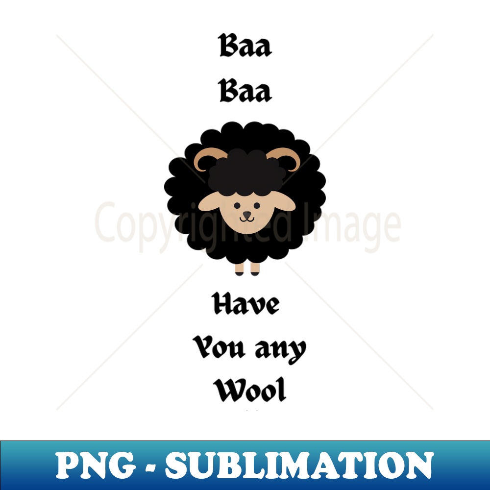 Baa Baa Black Sheep - PNG Transparent Sublimation File - Per - Inspire ...