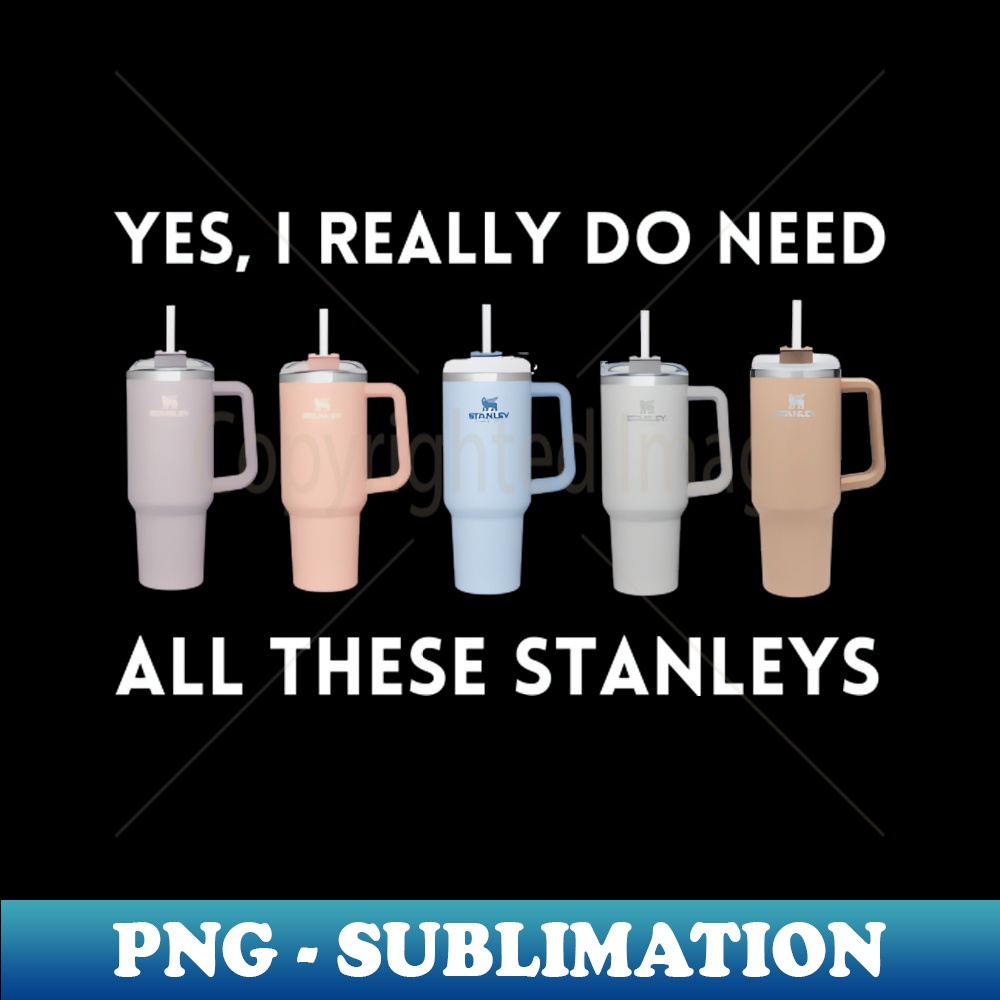Yes I Really Do Need All These Stanley Tumbler Mugs - Instan | Inspire ...