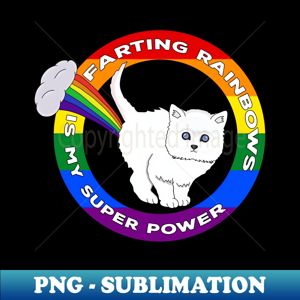 Farting Rainbows Is My Super Power - PNG Transparent Digital - Inspire ...