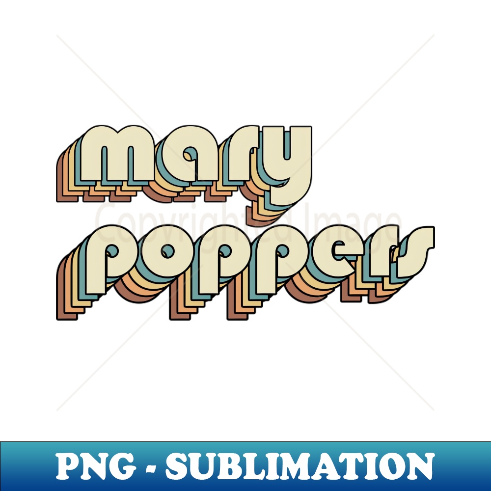 Mary Poppers Retro Rainbow Typography Style 70s - Creative | Inspire Uplift