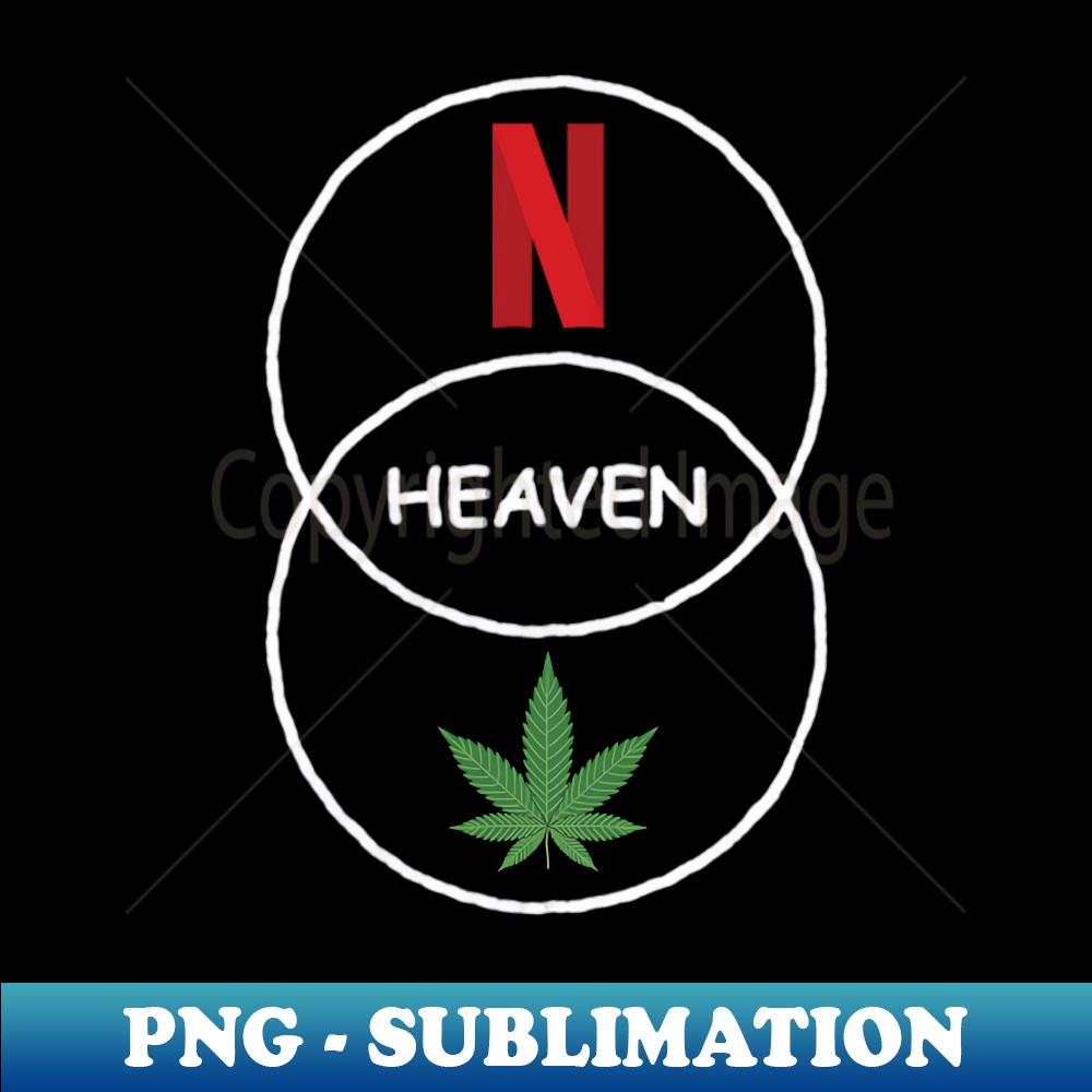 Netflix Weed Heaven - Creative Sublimation PNG Download - Un | Inspire ...