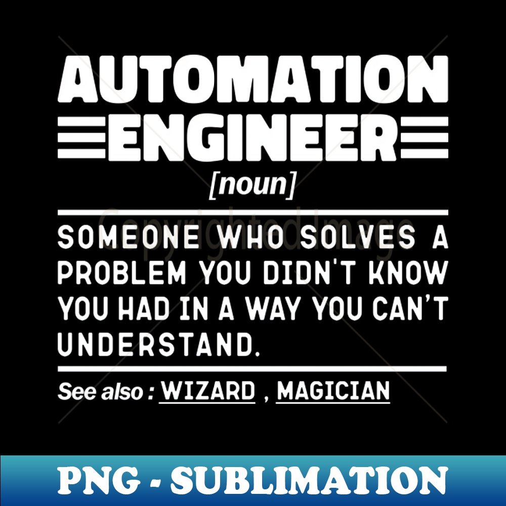 Automation Engineer Noun Definition Design Funny Automation | Inspire ...