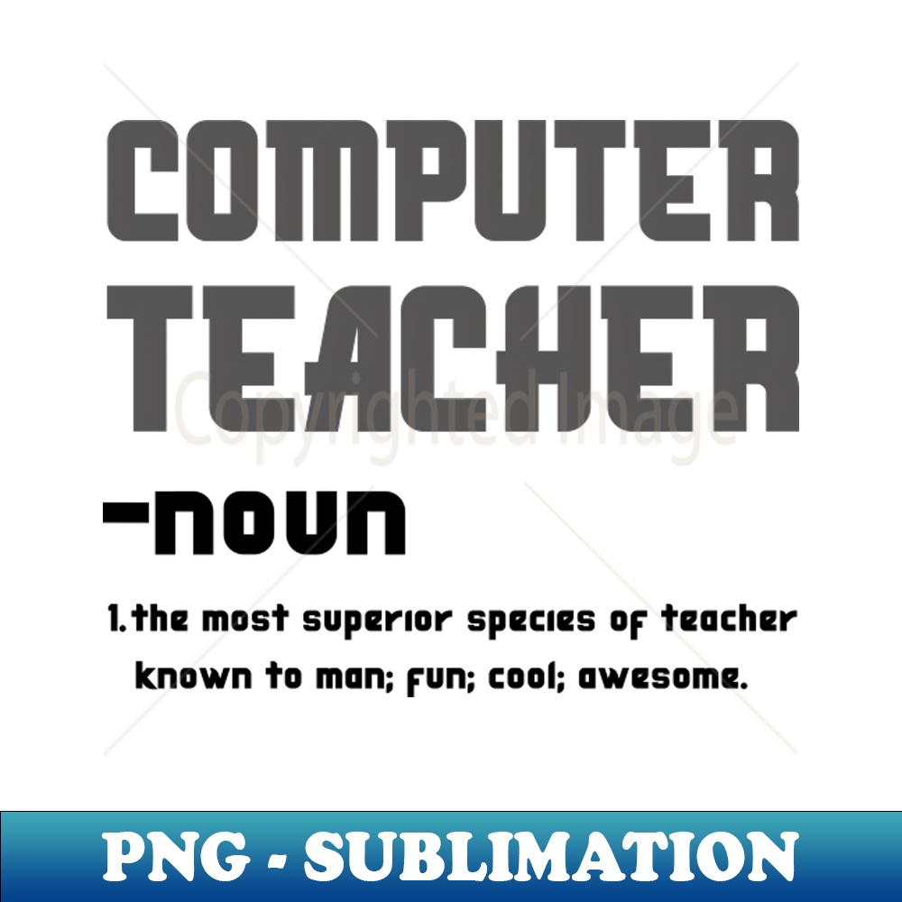 Computer Teacher The Most superior Species Of Teacher - Inst | Inspire ...