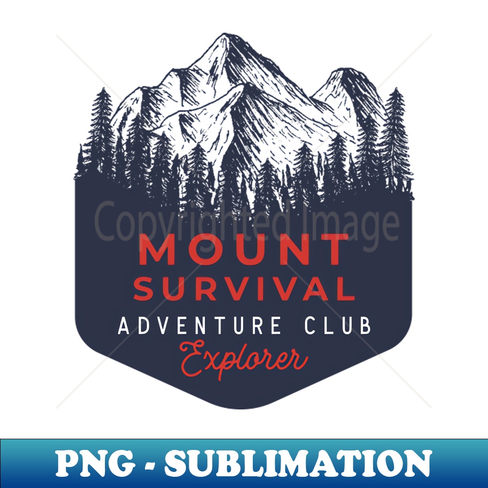 Mount survival - PNG Transparent Sublimation Design - Add a | Inspire ...