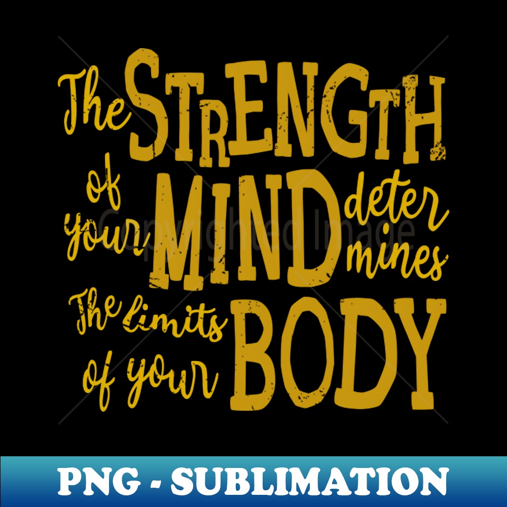 The Strength of Your Mind Determines the Limits of Your Body | Inspire ...