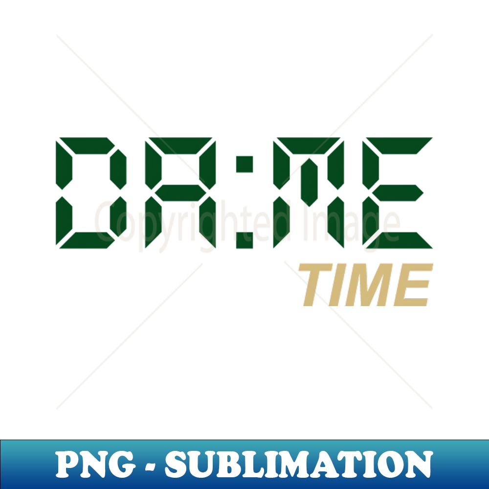 Dame Dolla Time - Elegant Sublimation PNG Download - Unlock | Inspire ...