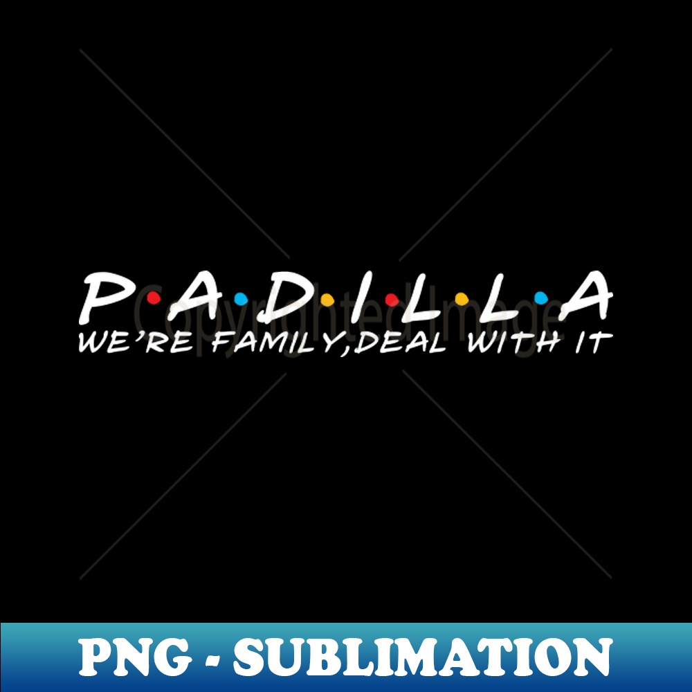 The Padilla Family Padilla Surname Padilla Last name - Speci | Inspire ...