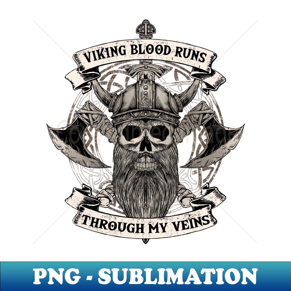 Viking Blood Runs Trough - Premium Sublimation Digital Downl | Inspire ...