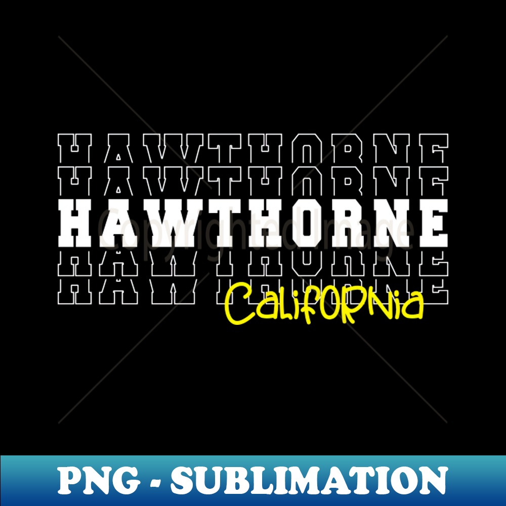 Hawthorne city California Hawthorne CA - Special Edition Sub | Inspire ...