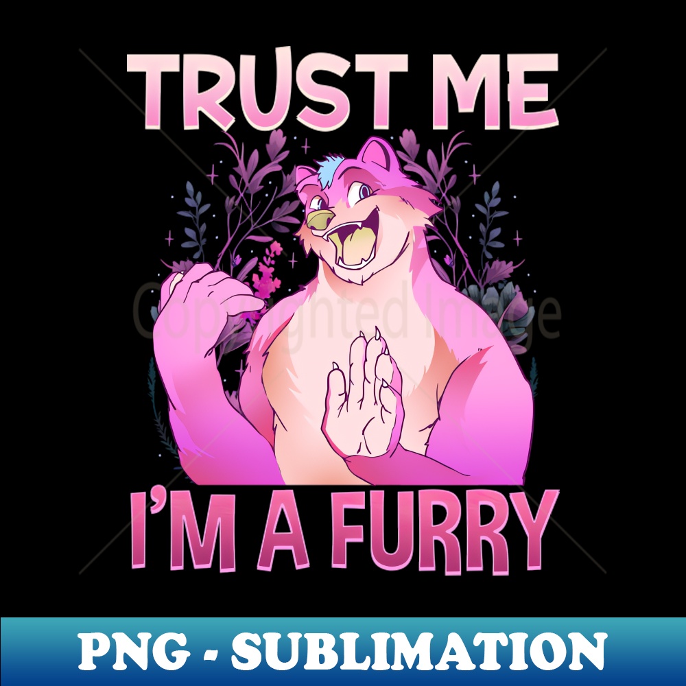 Trust me Im a Furry I Furries Cosplay Fandom - Exclusive PNG | Inspire ...